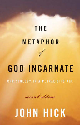 The Metaphor of God Incarnate – Koorong